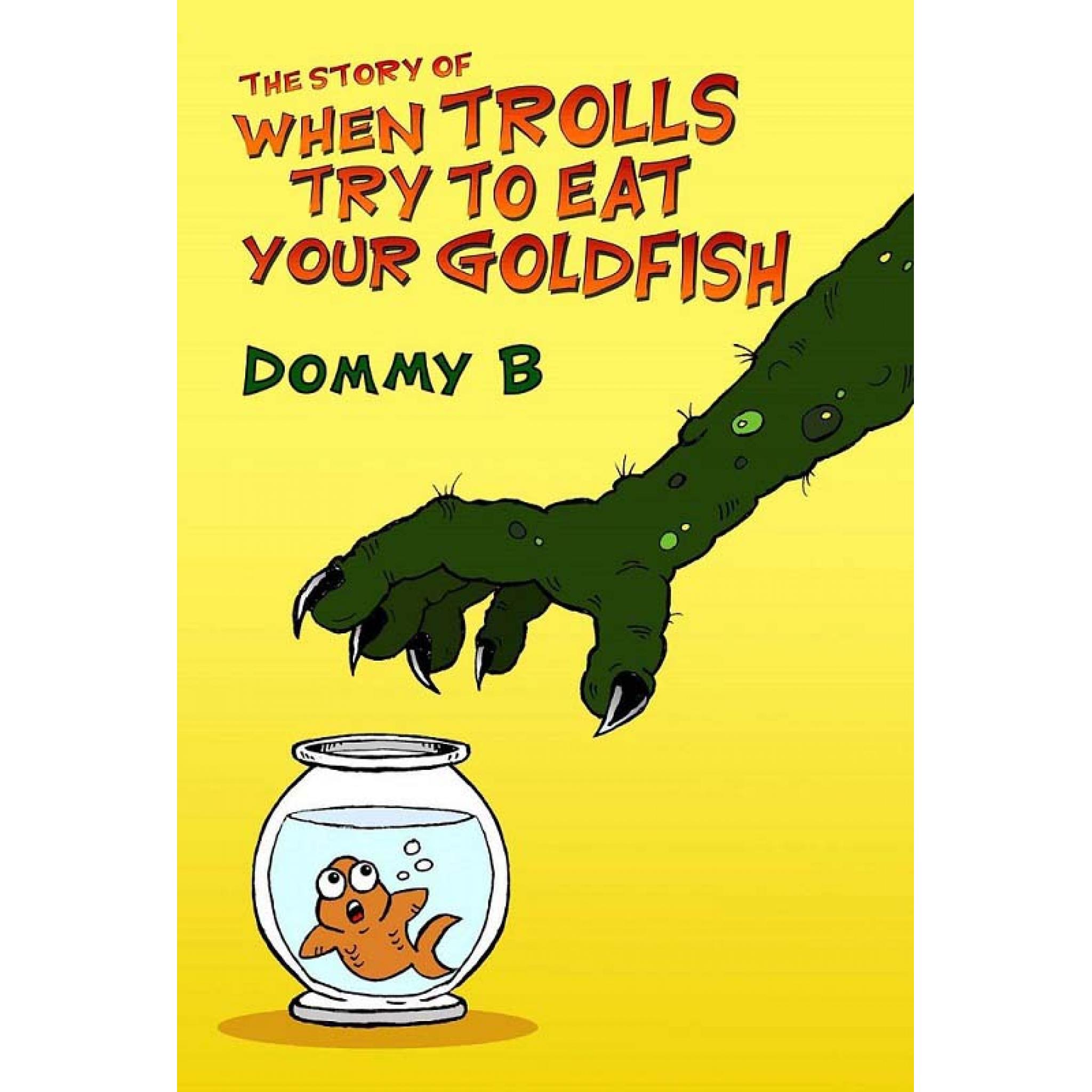 The Story Of When Trolls Try To Eat Your Goldfish | Flapjack Press